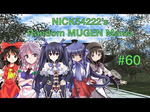 NICK54222's Random MUGEN Mania - Episode 60