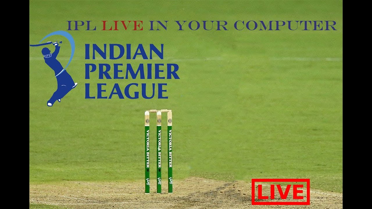 IPL Live in your pc - YouTube