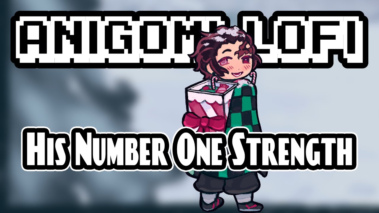 Tanjiro's Number One Strength - Anigomi Christmas LoFi Ambient Music ...