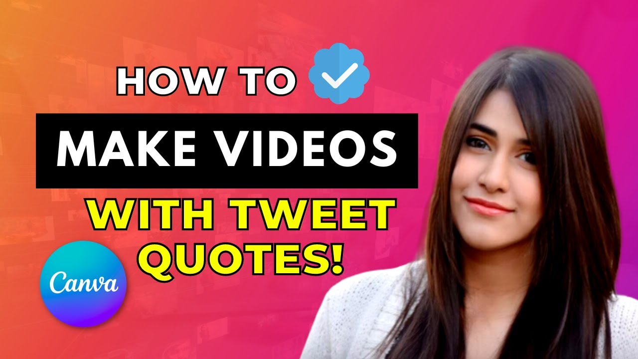Canva Tutorial- How To Make Videos Like Tweets - YouTube