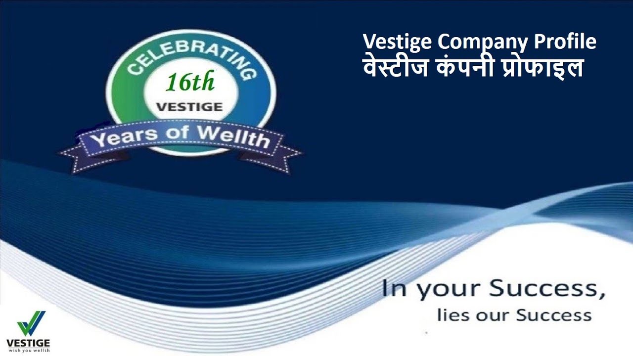 Vestige Company Profile-What is Vestige I क्या है वेस्टीज I India's Top ...