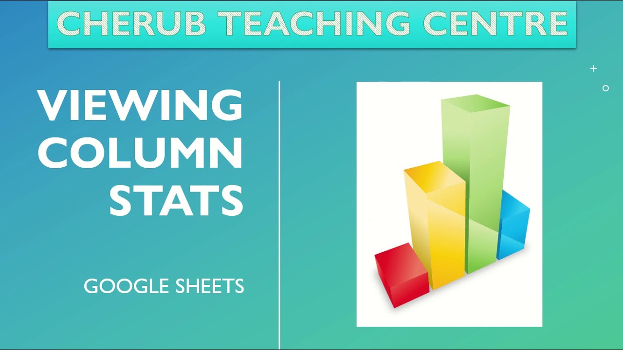 Viewing Column Stats Google Sheets Tutorial YouTube Viewing Column Stats Google Sheets Tutorial YouTube