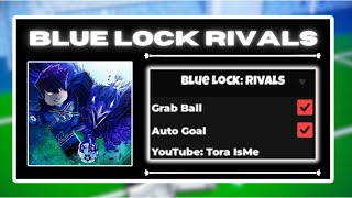 Upd Blue Lock Rivals Best Script Autogoal Inf Spins Coins Unlock All ...