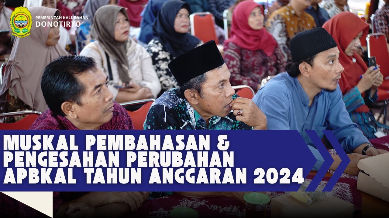 MUSKAL PEMBAHASAN & PENGESAHAN PERUBAHAN APBKAL TAHUN ANGGARAN 2024 ...