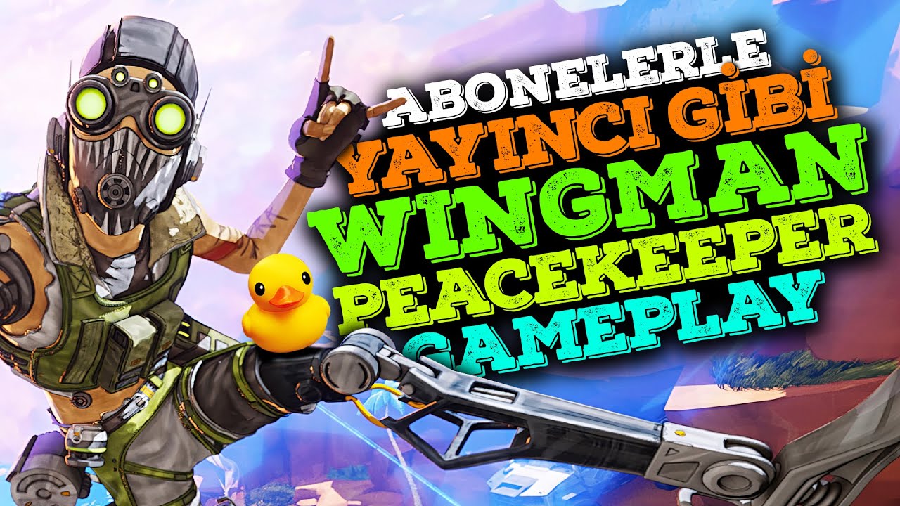 Yayıncı Gibi Wingman + Peacekeeper Gameplay - Apex Legends Türkçe - YouTube