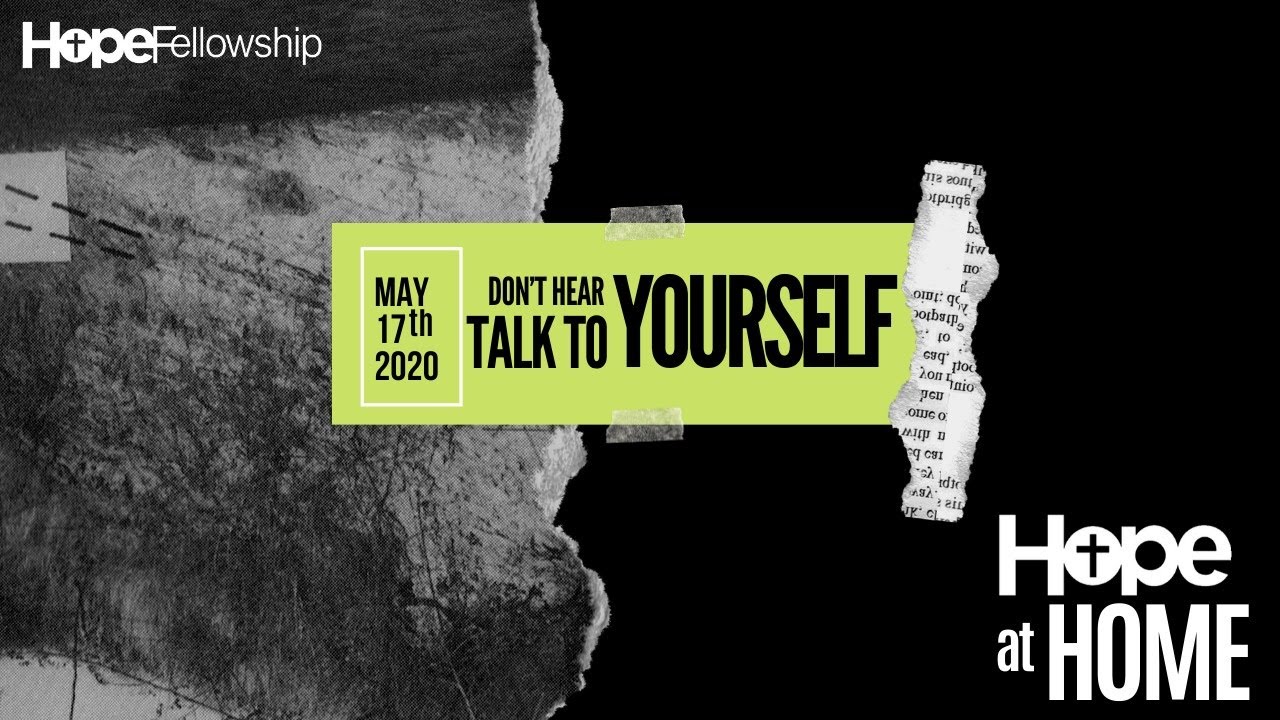 ¨Don’t Hear Yourself, Talk To Yourself¨ - YouTube