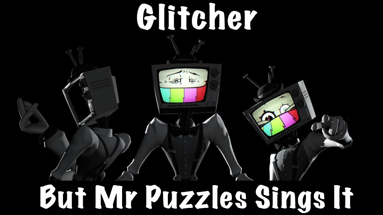 Glitcher but Mr Puzzles Sings it - Friday Night Funkin Vs Hex/DDTO Cover - YouTube