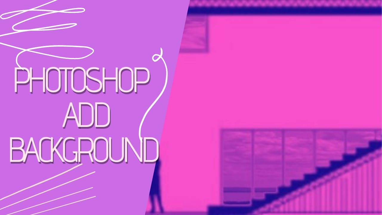#7 Photoshop Add Background - YouTube