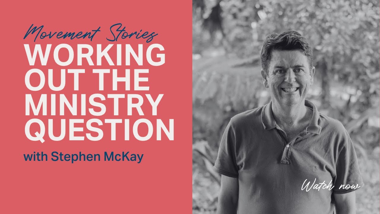 Working out the ministry question with Steve McKay - YouTube