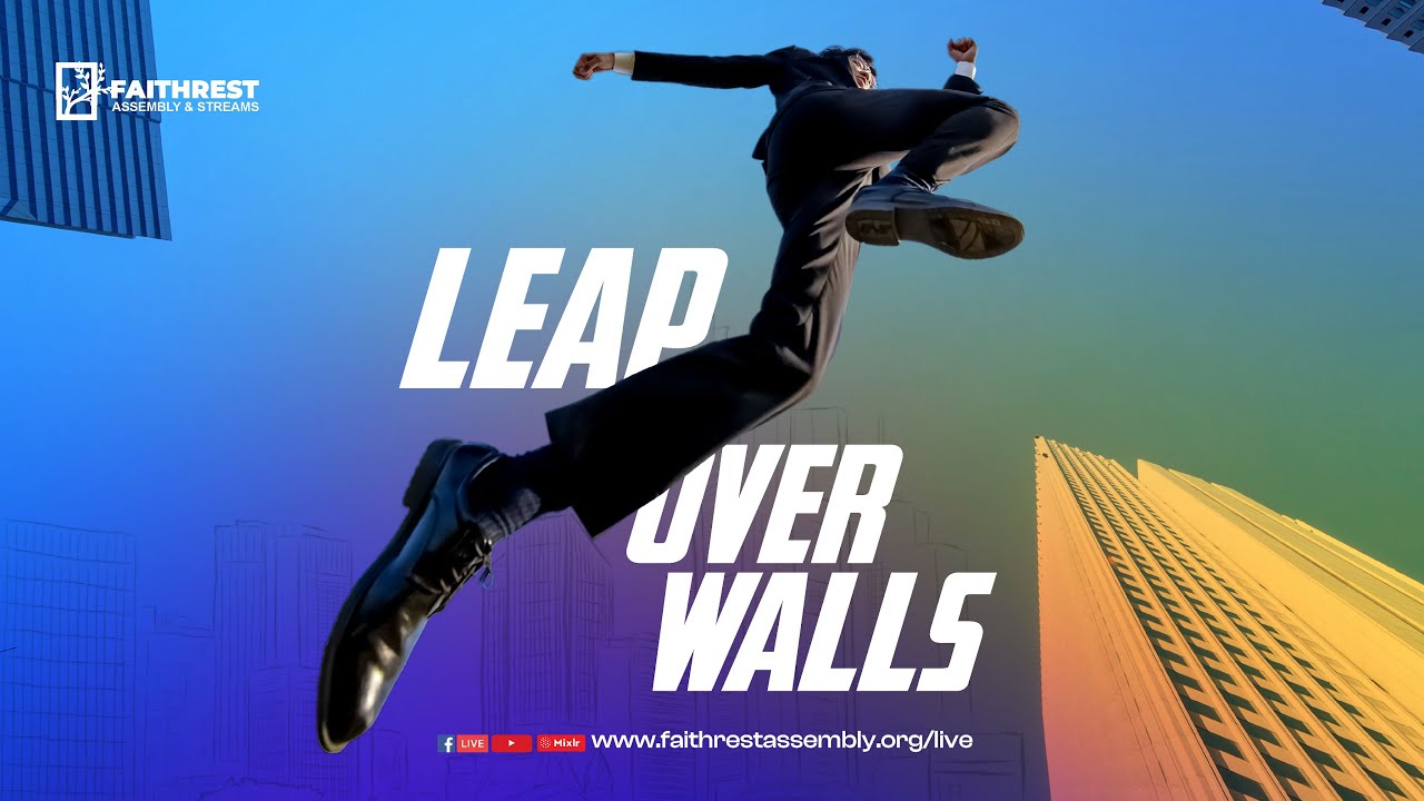LEAP OVER WALLS | Sunday Service | Pastor Tayo Adare - YouTube