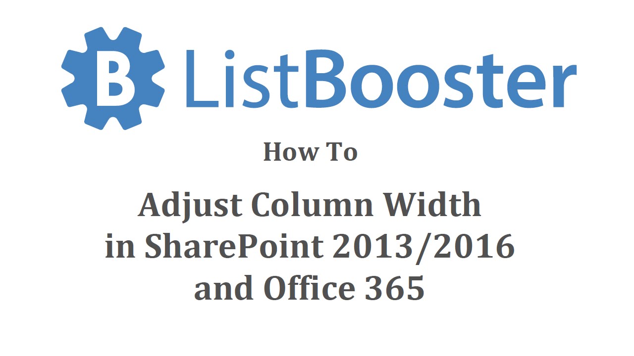 SharePoint List Booster How To - Resize Column - YouTube