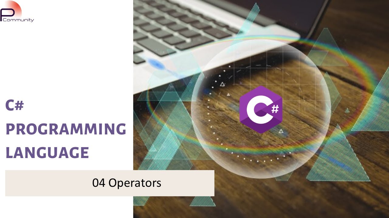 04 C# tutorial - Operators - YouTube