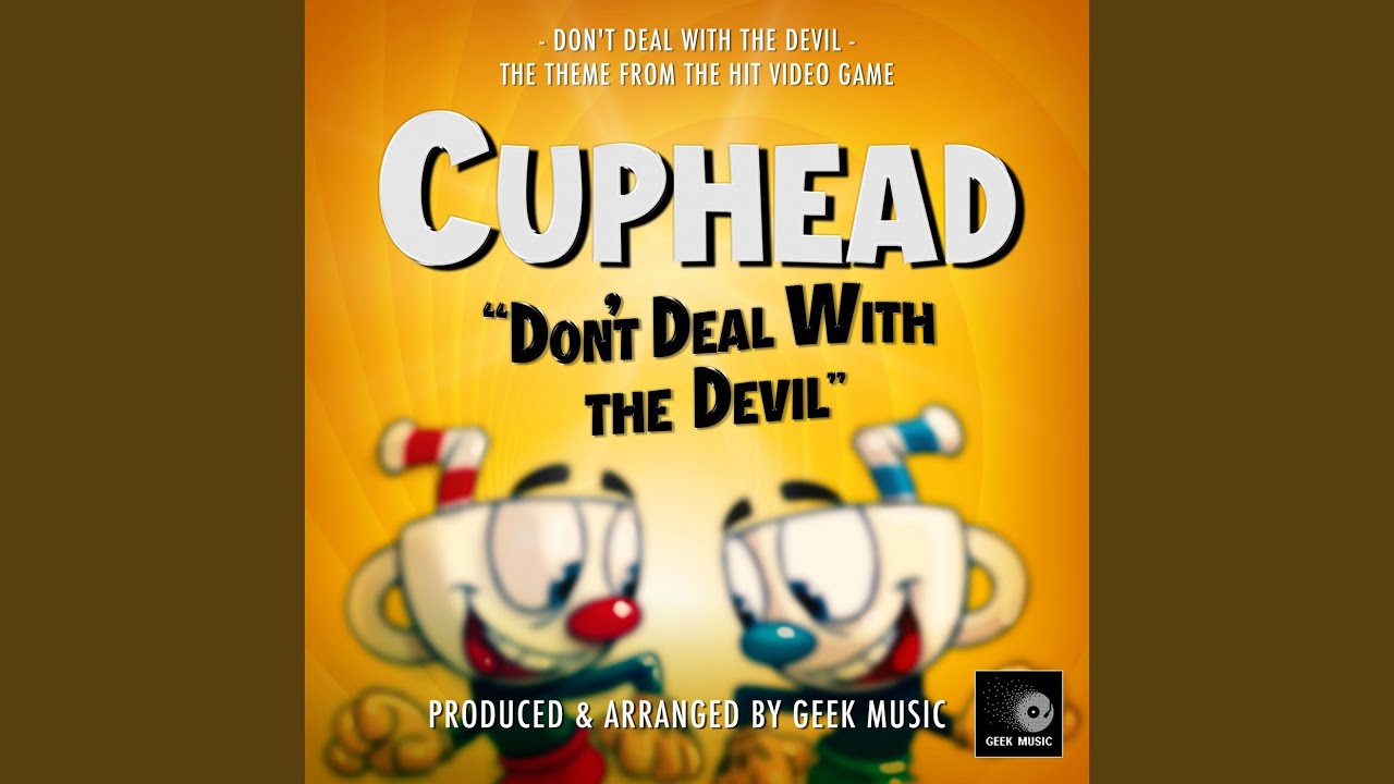 Don't Deal With The Devil (From "Cuphead") - YouTube