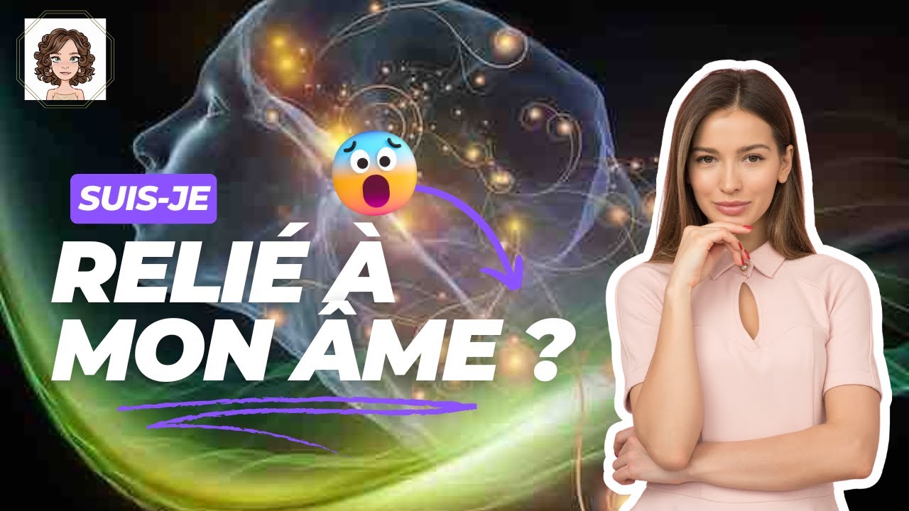 Suis-je relié à mon âme ?💫 Enseignement spirituel de l'archange ...
