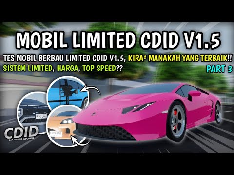 REVIEW MOBIL LIMITED CDID UPDATE V1.5, Manakah Yang Bagus Dibeli ...