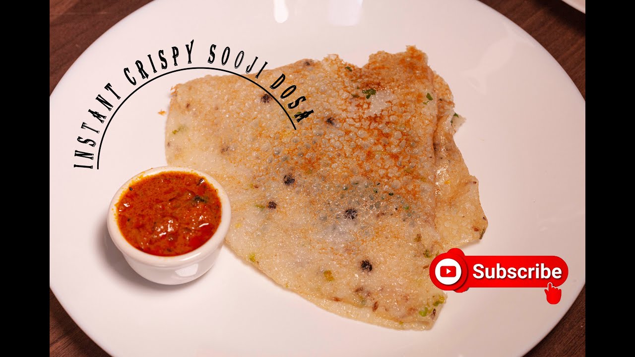 Instant crispy sooji Dosa | Semolina dosa | quick & easy onion sooji ...
