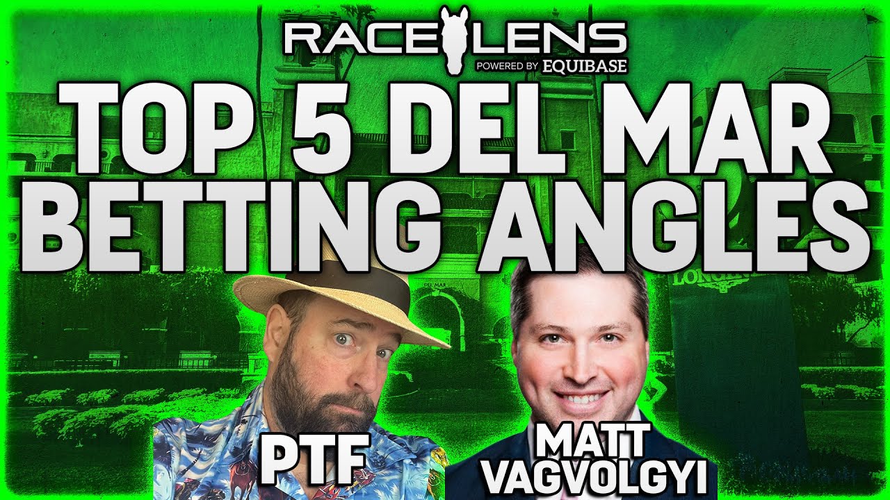 TOP 5 Betting Angles for 2025 Del Mar | Equibase Race Lens - YouTube