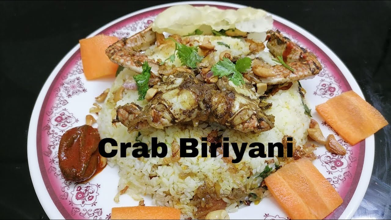 Crab Biriyani Recipe | How to Make Tasty Crab Biriyani | Crab Biriyani ...