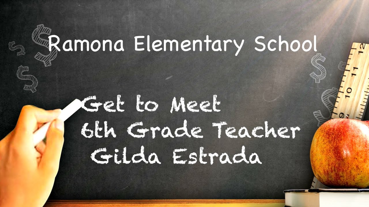 Get To Meet Teacher Gilda Estrada from Ramona Elementary School - YouTube