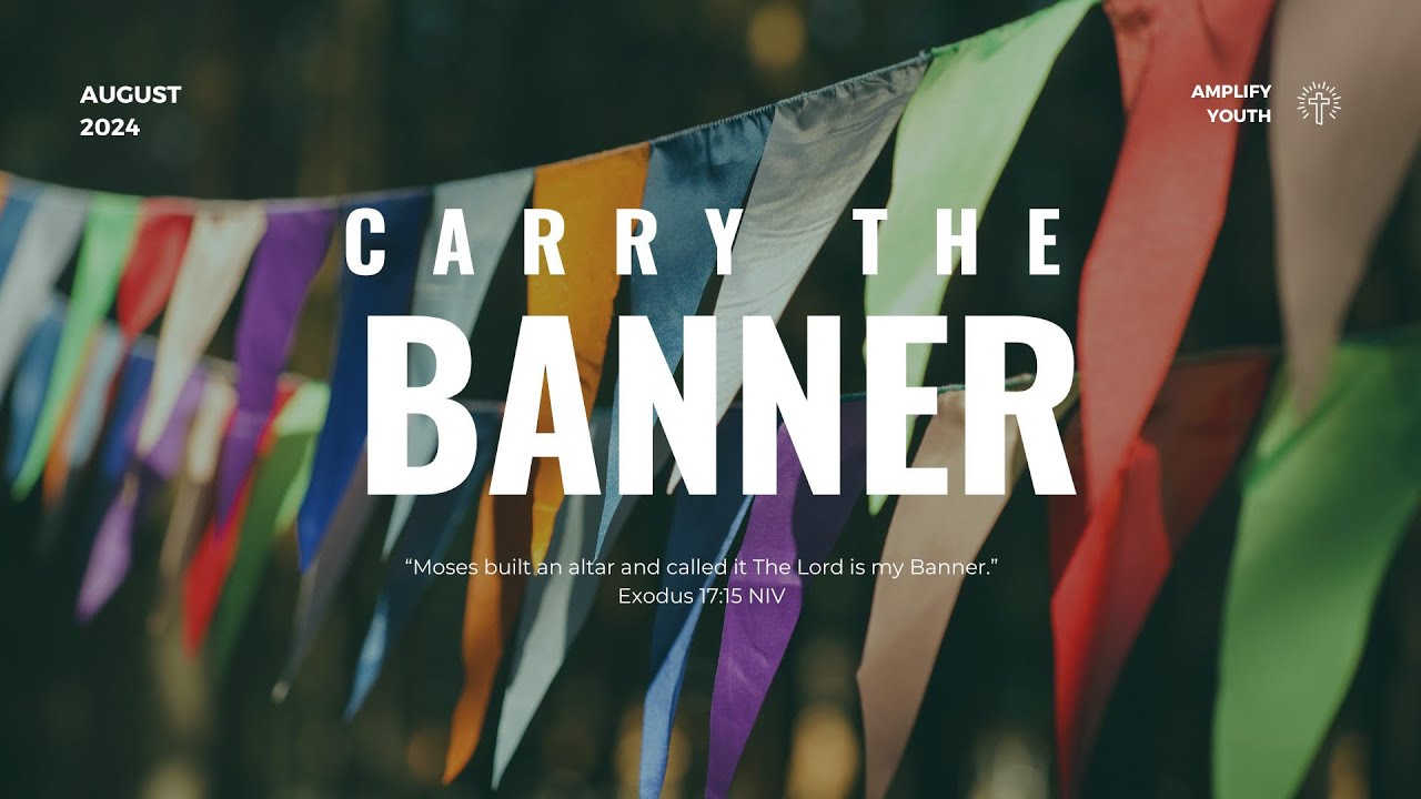 Carry the Banner | Rob Gasowski | Amplify YOUTH - YouTube