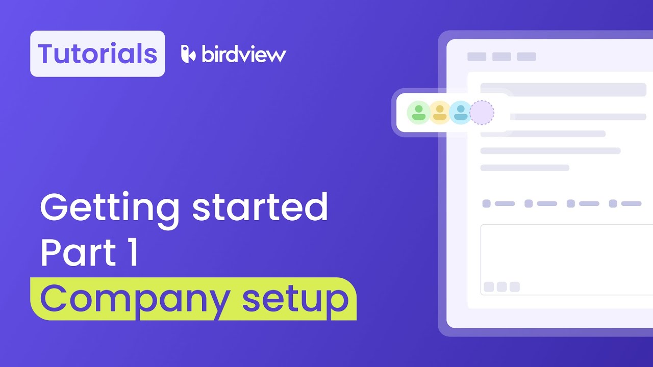 Company Setup | Birdview tutorial - YouTube