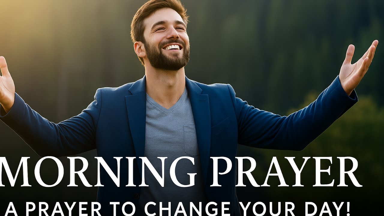 Morning Prayer — “Place Your Family, Your Health, and Your Dreams in ...