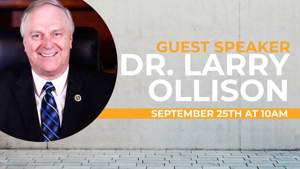 GUEST SPEAKER - DR. LARRY OLLISON - YouTube