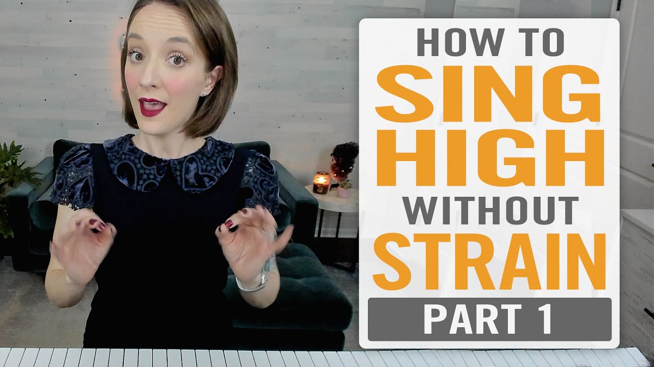 How to Sing High without Strain - 1 of 3 - YouTube