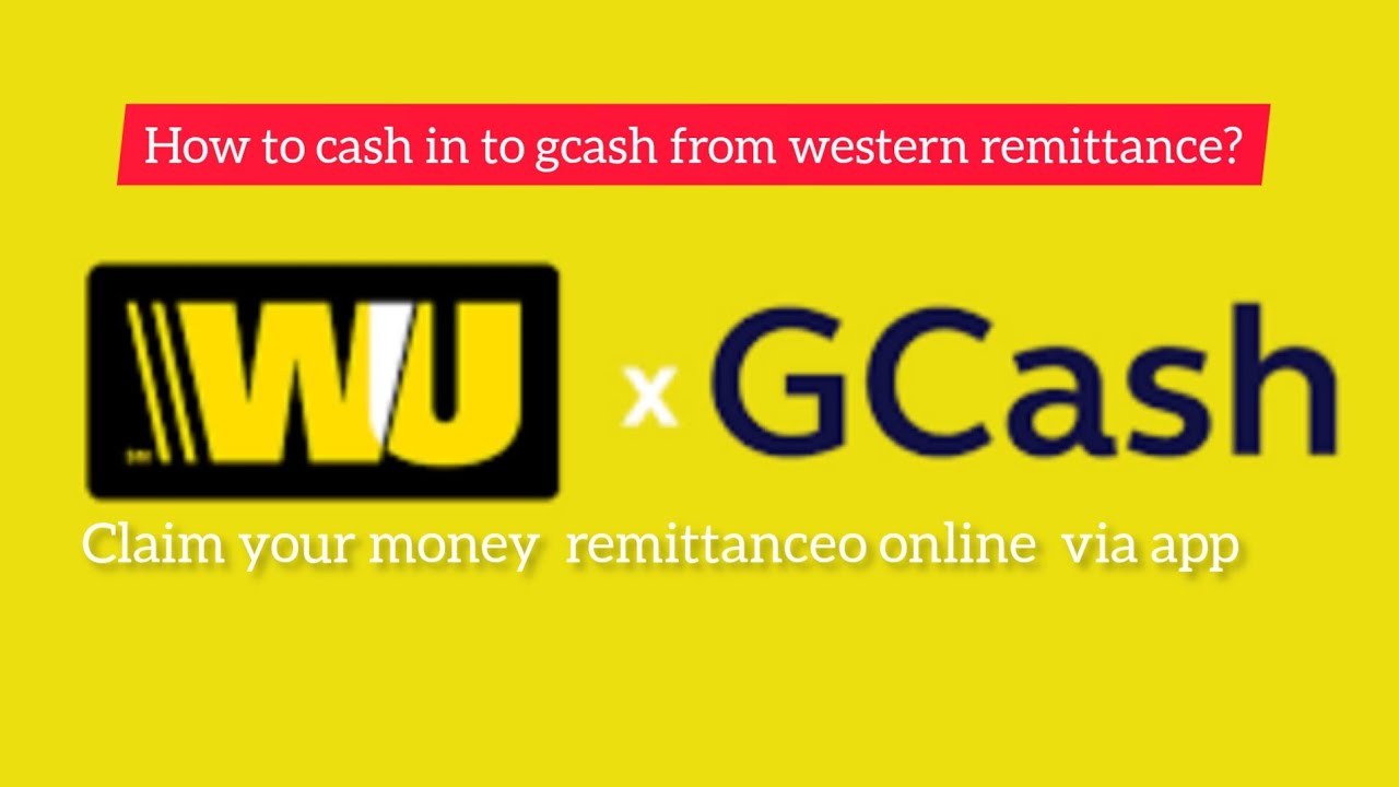 HOW TO SEND MONEY FROM WESTERN UNION APPLICATION TO GCASH? easy and ...