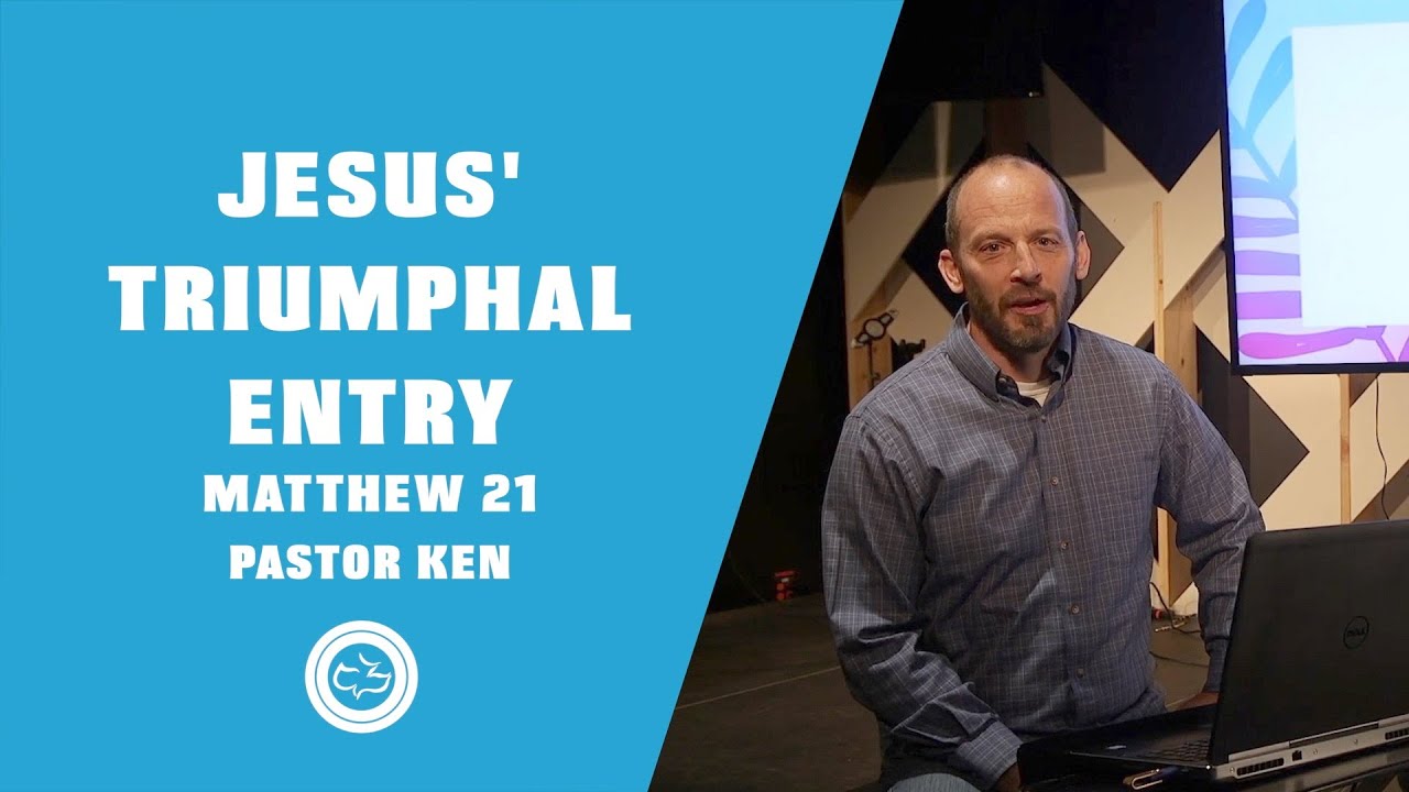 Jesus' Triumphal Entry (Matthew 21) | Older Kids Lesson | Pastor Ken ...