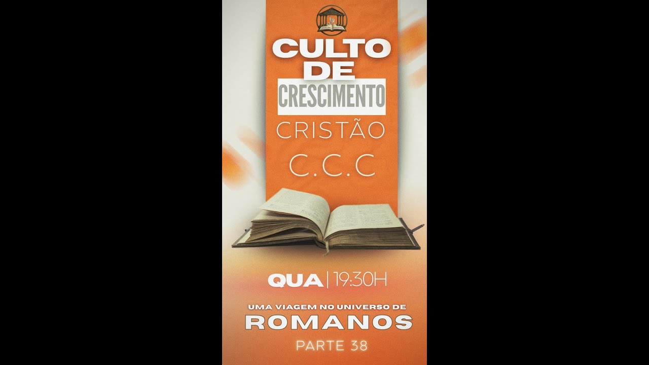 Culto de Crescimento Cristão - 38º encontro em 07-05-2025 - YouTube