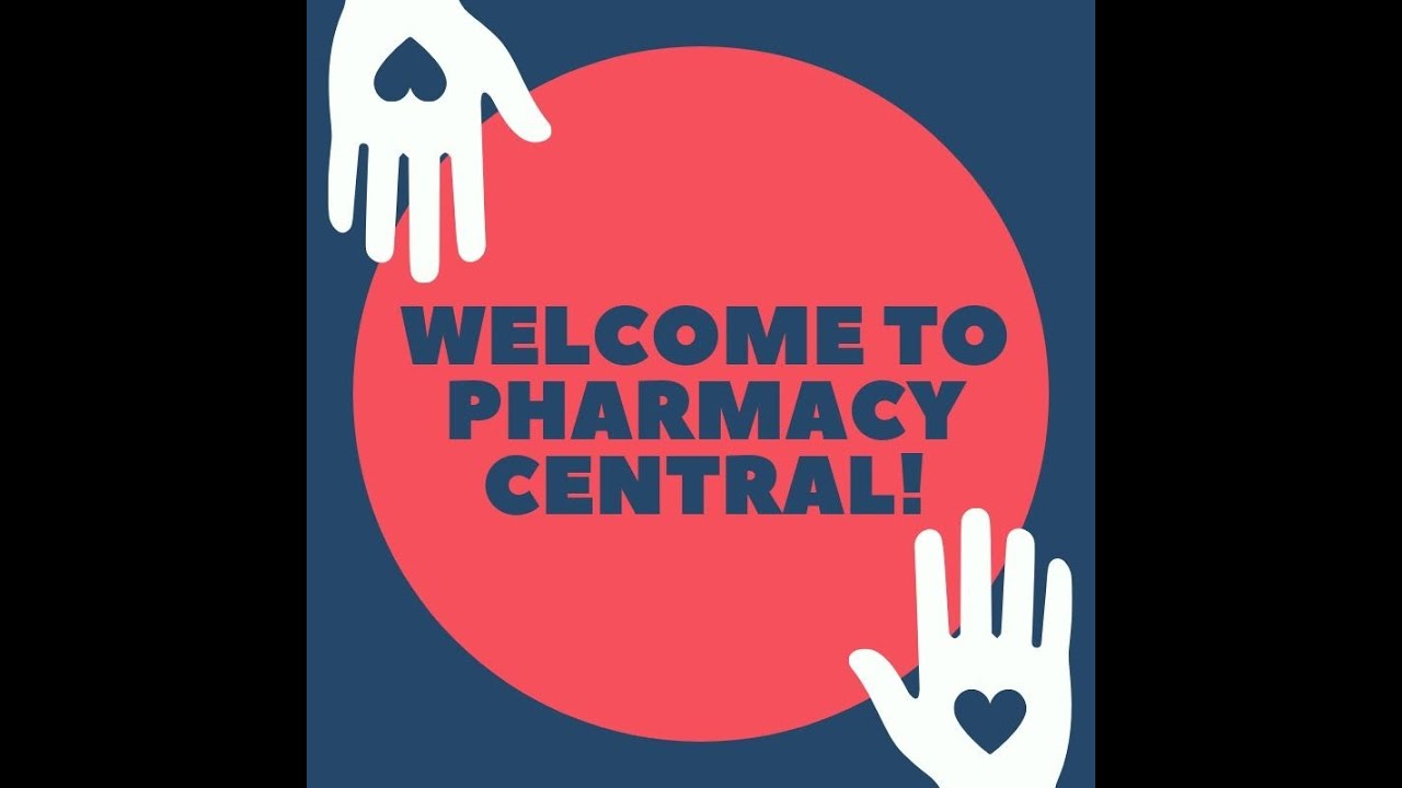 Welcome to Pharmacy Central! - YouTube