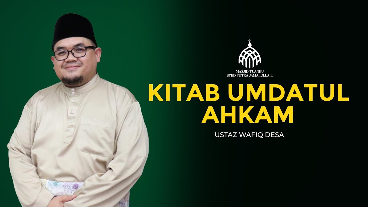 KULIAH SUBUH DI MASJID TUANKU SYED PUTRA JAMALULLAIL : USTAZ WAFIQ DESA ...