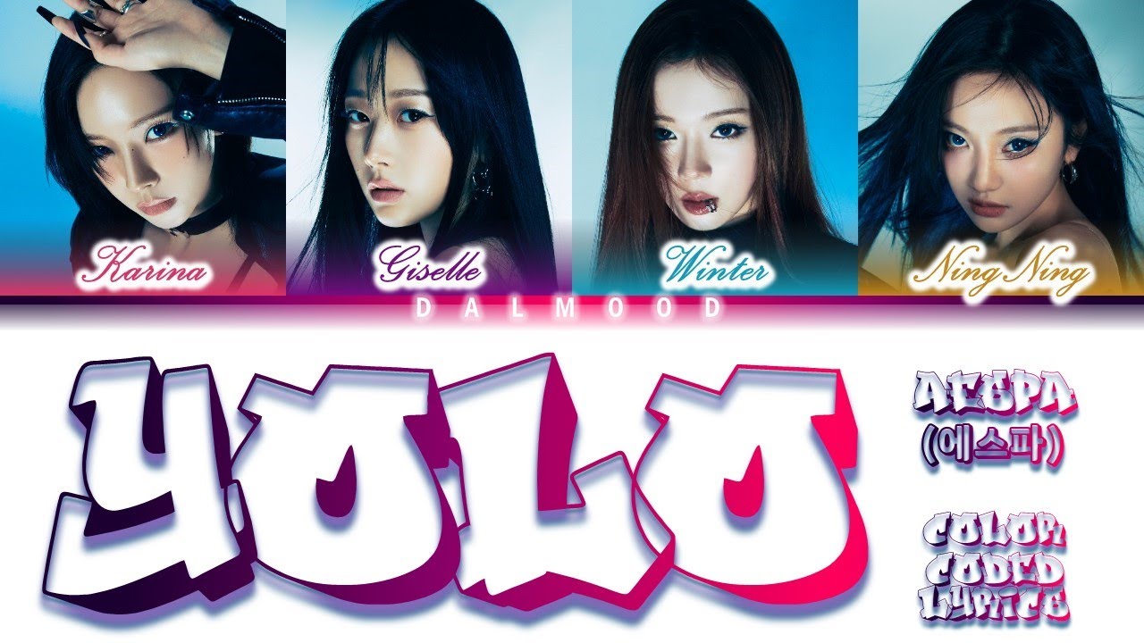 aespa/æspa (에스파) - YOLO [Color Coded Lyrics Han|Rom|Eng] - YouTube