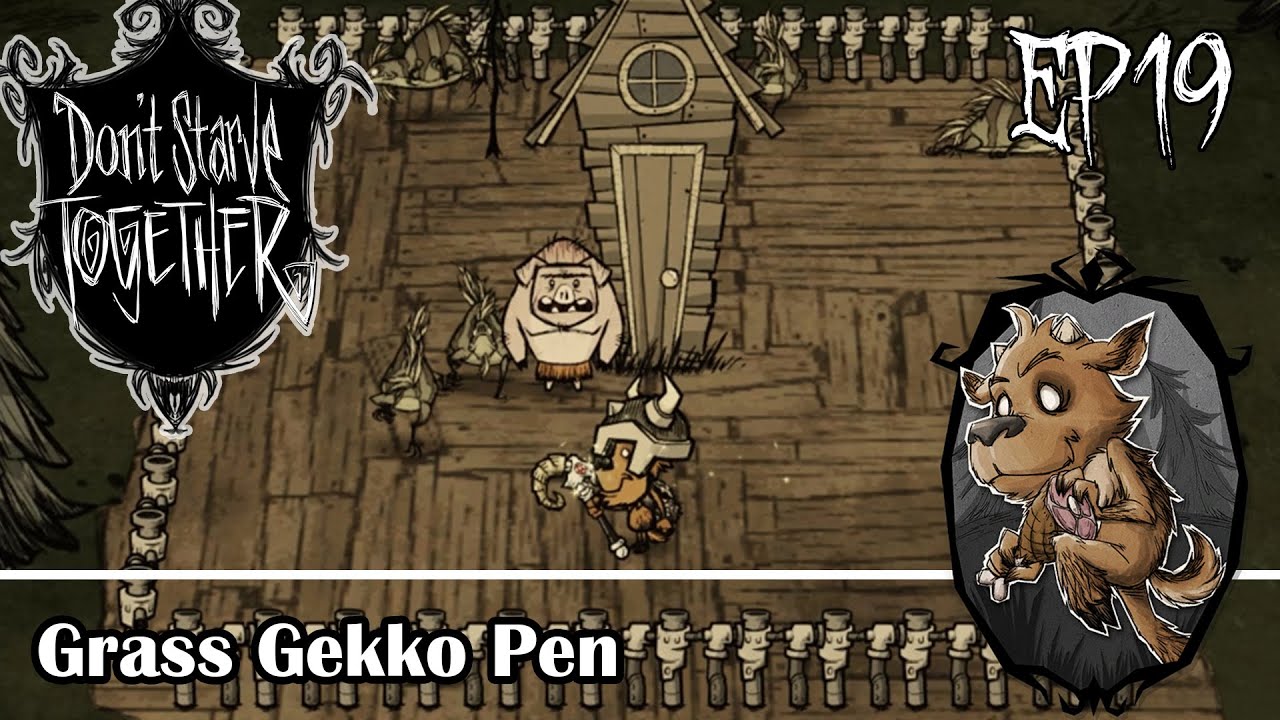 GRASS GEKKO PEN | Don't Starve Together Wortox EP19 - YouTube