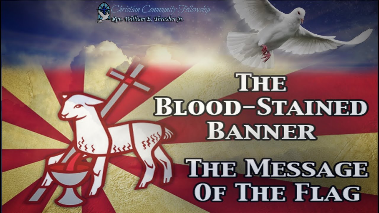 The Blood-Stained Banner - YouTube