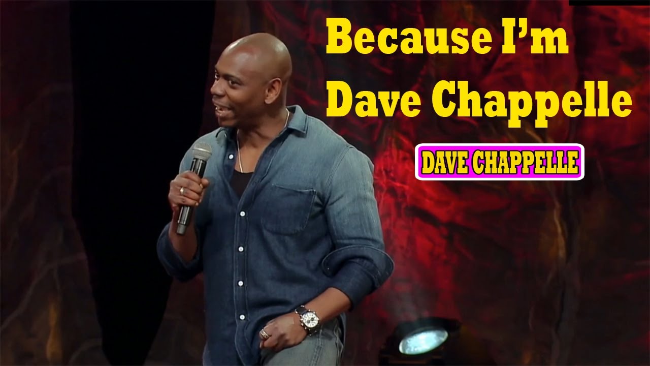 Dave Chappelle: Deep in The Heart of Texas || Because I’m Dave ...