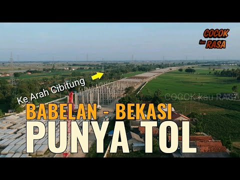 Wow Daerah Babelan Bekasi Punya jalan Tol - YouTube