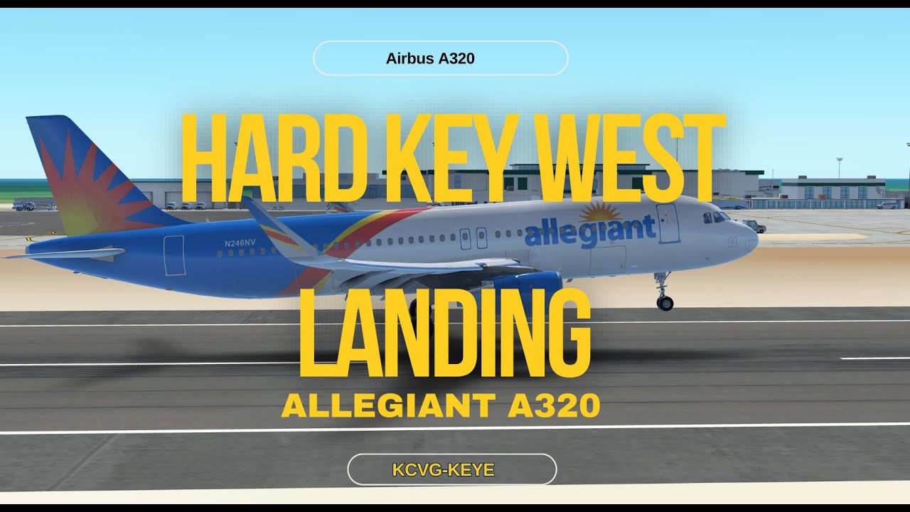 Hard Key West Landing | Allegiant A320 | Infinite Flight - YouTube