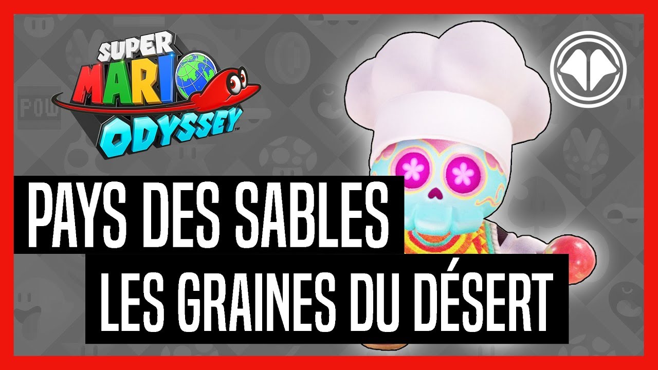 Super Mario Odyssey - Pays des Sables : Les graines du désert - YouTube