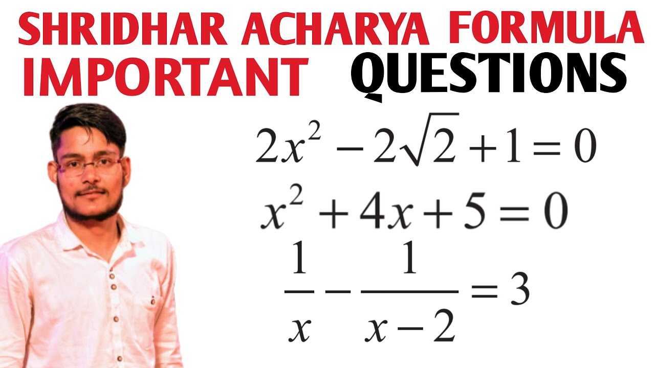 9TH & 10TH CLASS QUADRATIC EQUATION II CHAPTER 3 SHRIDHAR ACHARYA ...