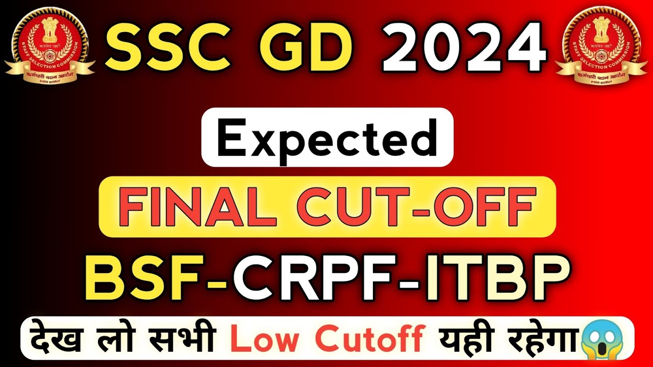 SSC GD Expected Final Cutoff 2024😍🔥|| SSC GD Force Wise Final Cutoff ...