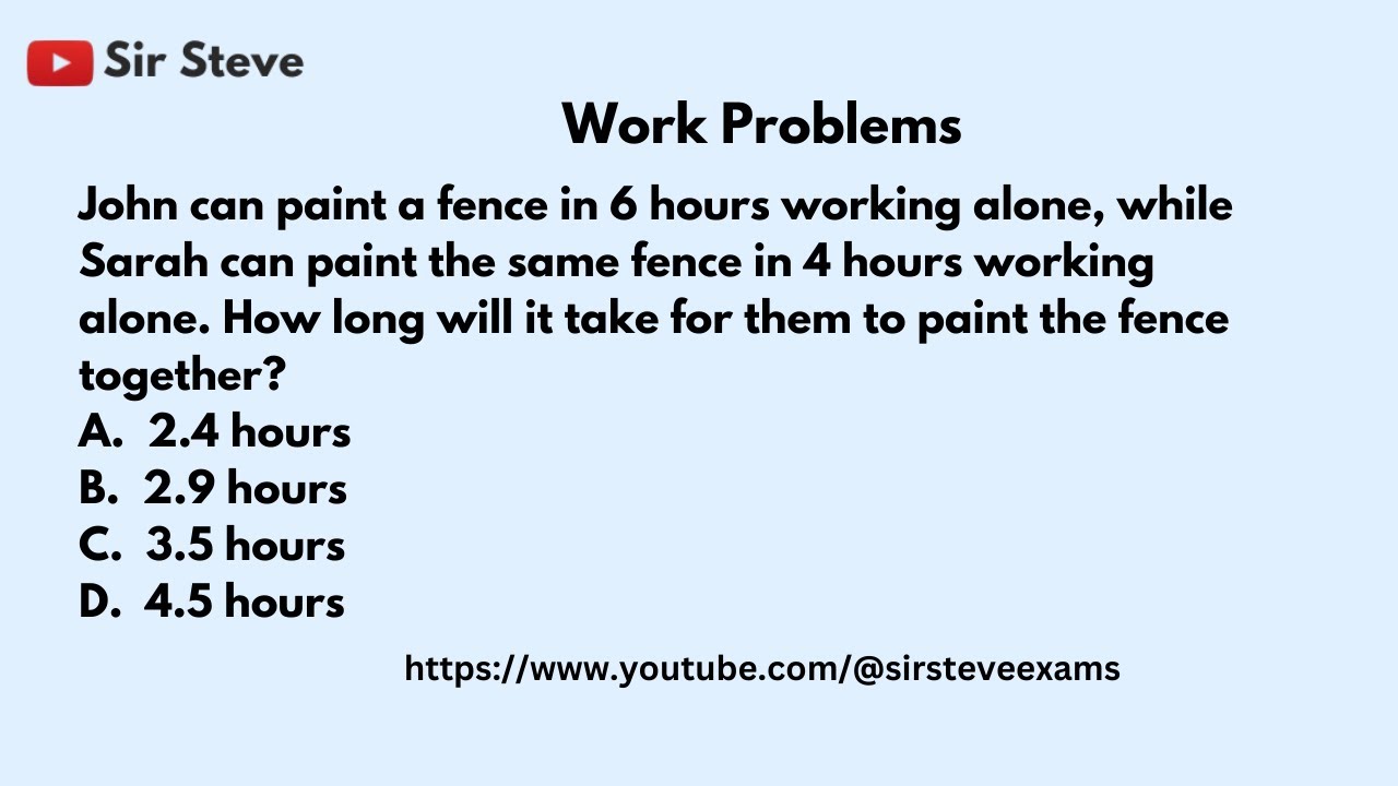 Work Problems. John can paint a fence in 6 hours working alone, while ...