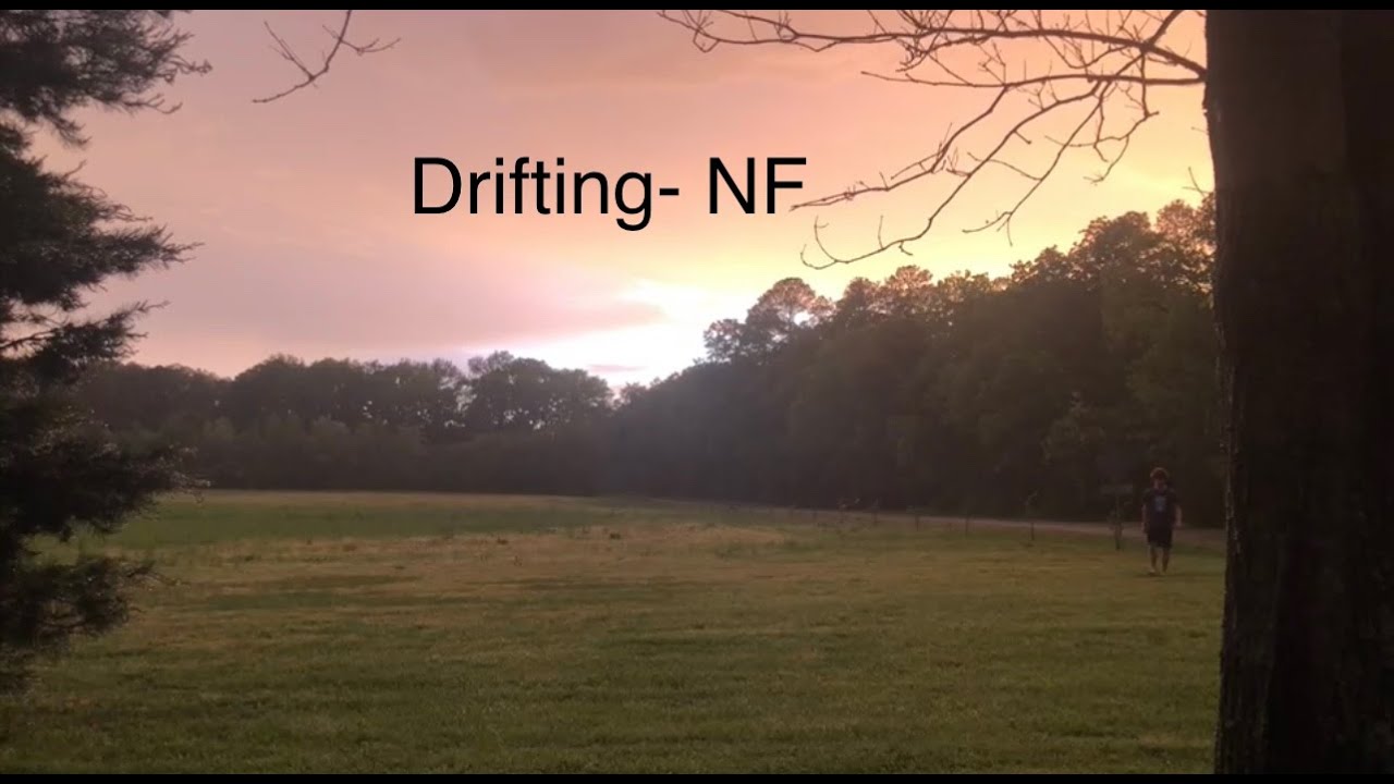 Drifting- NF - YouTube