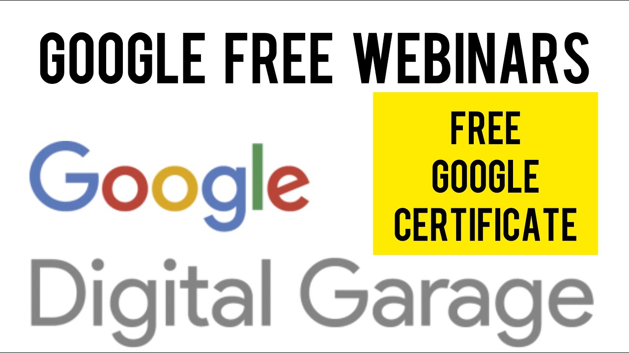 Free Google Webinar Training | Google digital garage free webinars ...