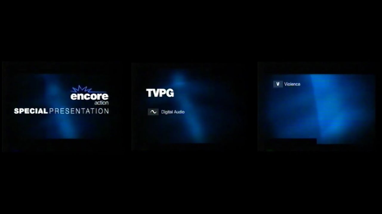 Encore Action Special Presentation (2005-2011)-Rated TVPG (Very Very ...
