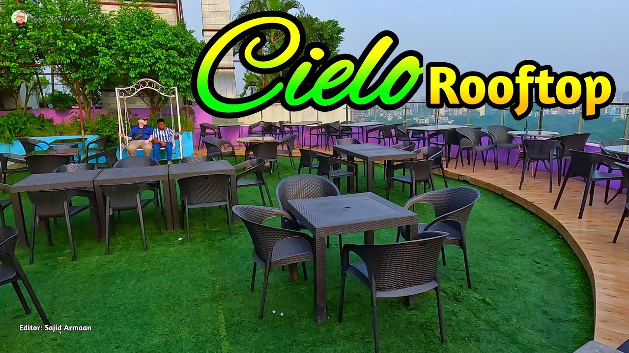 Cielo Rooftop Restaurant | Borak, Kazi Nazrul Islam Avenue | 4K 60fps ...