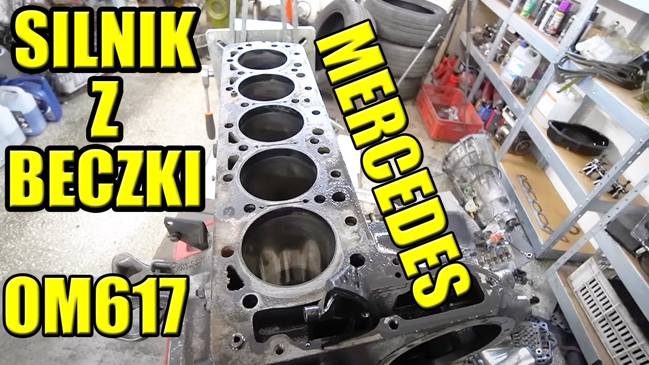 LEGENDARNA JAKOŚĆ MERCEDESA, OTWIERAM MOTOR OM617 I SPRAWDZAM TO! - YouTube