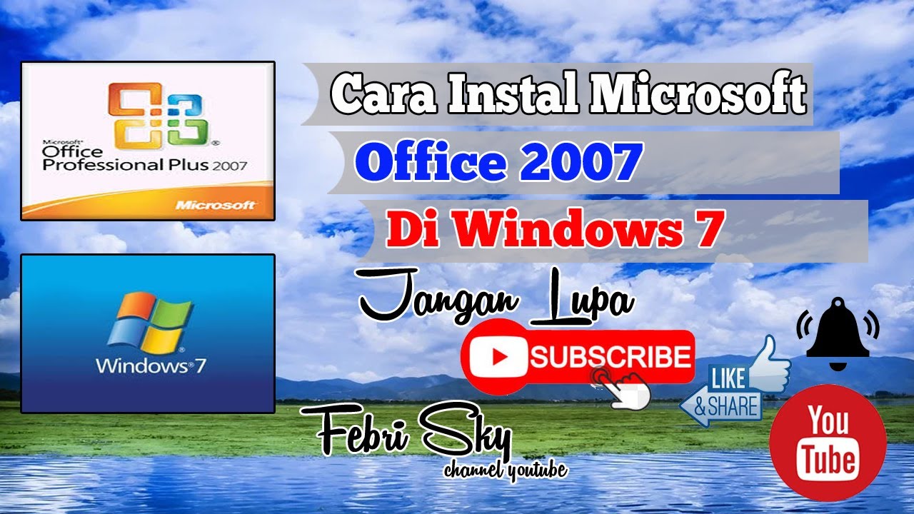 Cara Instal Microsoft Office 2007 di Windows7 - YouTube