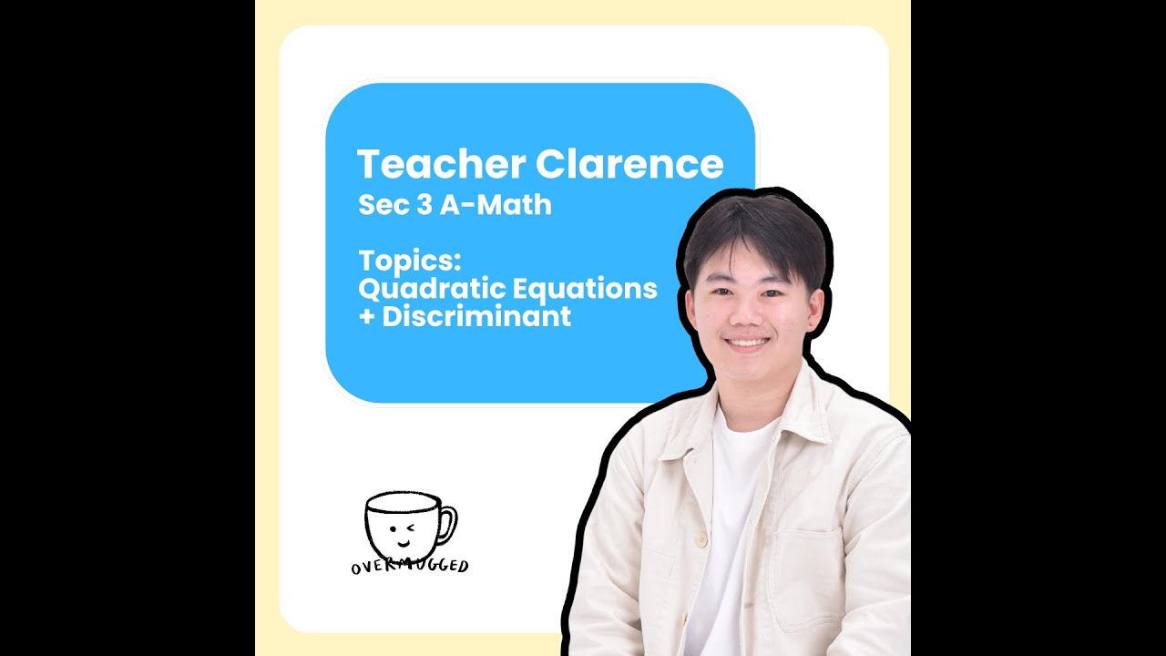 [WA1 2025] Sec 3 A-Math - Quadratic Equations and Discriminant - YouTube